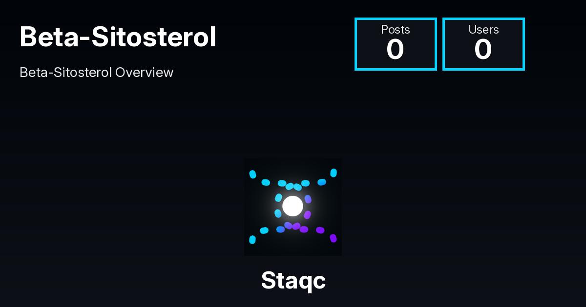 Beta-Sitosterol | Supplement DetailsStaqc | Track and Analyze Your ...