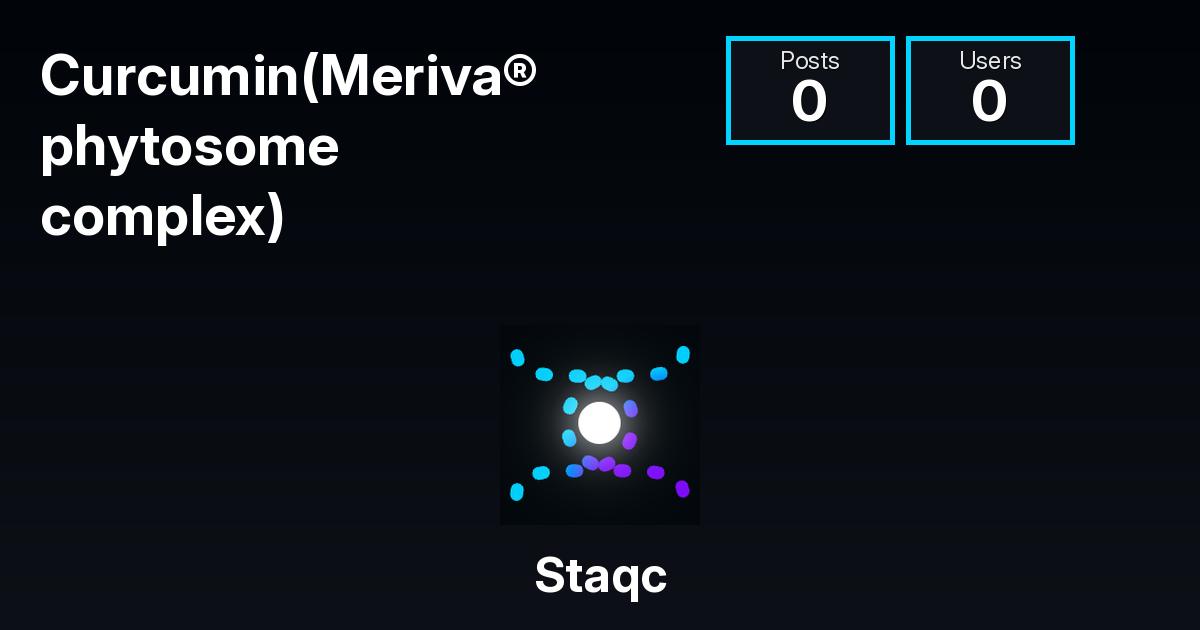 Curcumin (Meriva® phytosome complex) | Supplement DetailsStaqc | Track ...