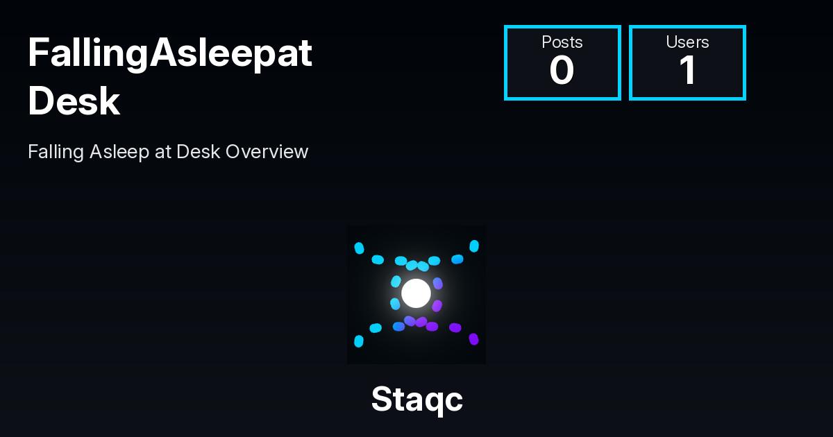 Falling Asleep at Desk | Staqc | Track and Analyze Your Health Data