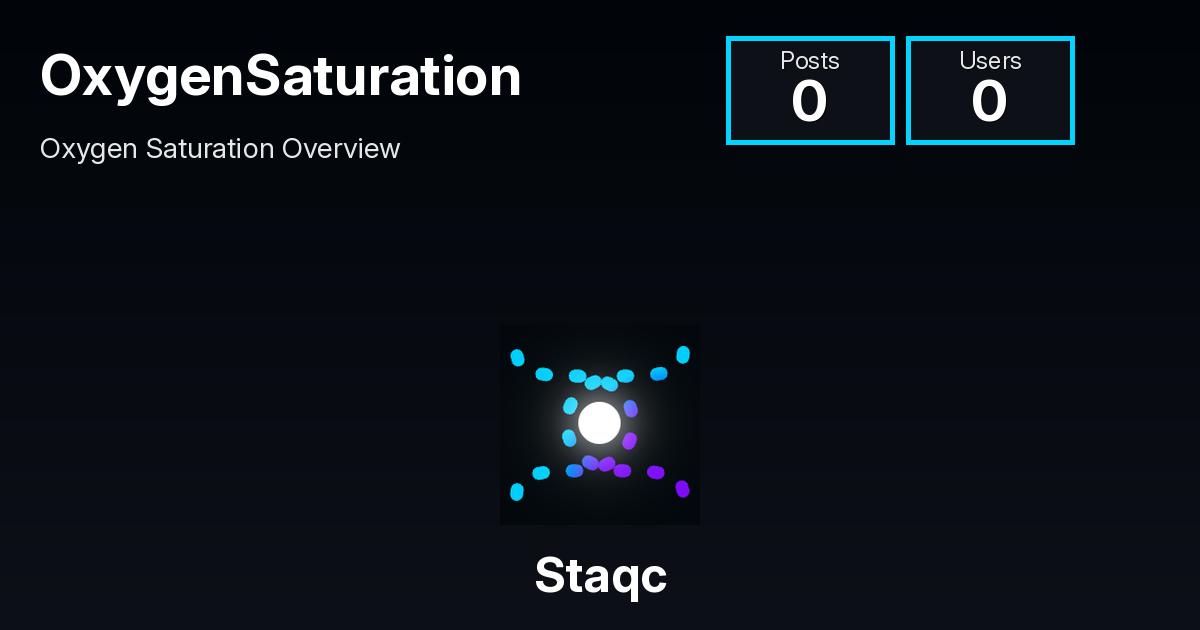 Oxygen Saturation | Staqc | Track and Analyze Your Health Data
