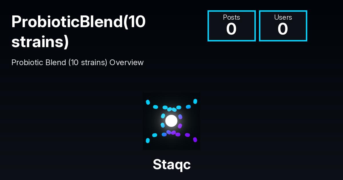 Probiotic Blend (10 strains) | Supplement DetailsStaqc | Track and ...