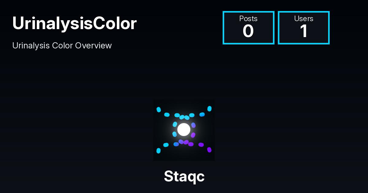 Urinalysis Color | Staqc | Track and Analyze Your Health Data