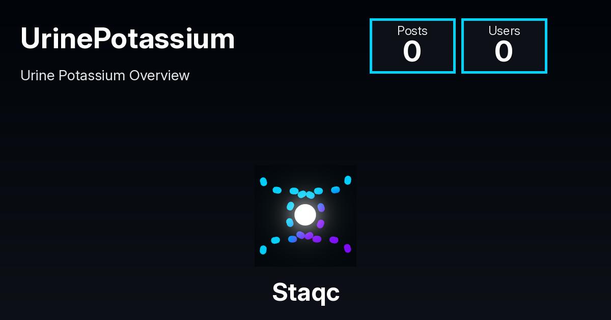 Urine Potassium | Staqc | Track and Analyze Your Health Data