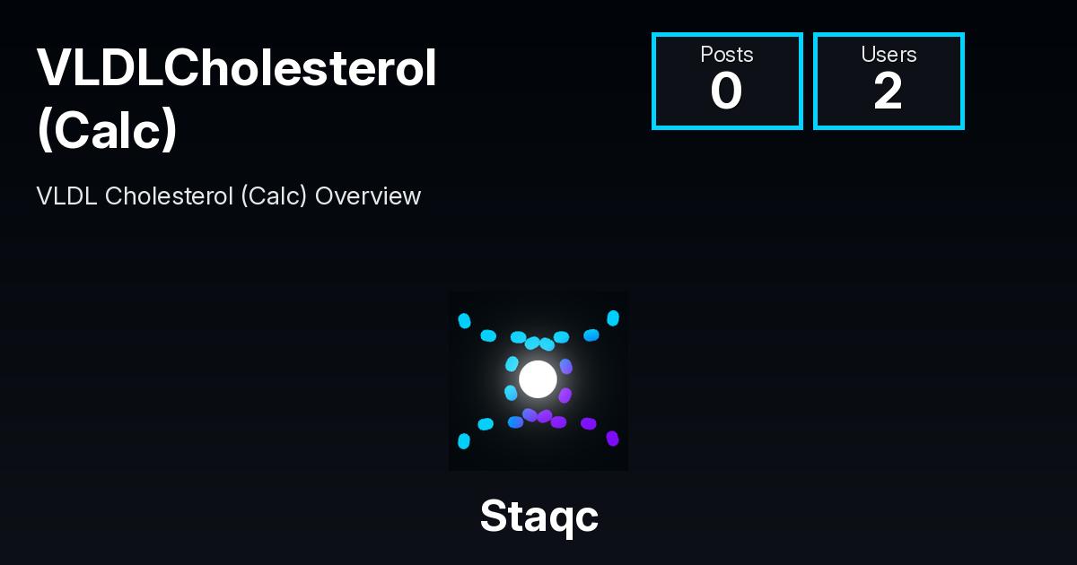 VLDL Cholesterol (Calc) | Staqc | Track and Analyze Your Health Data